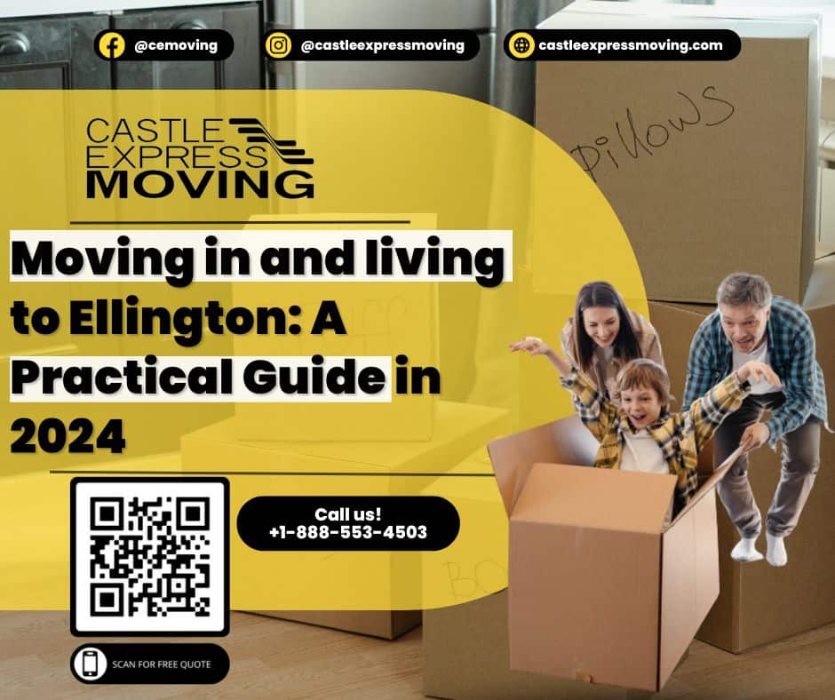 Moving in and Living to Ellington: A Practical Guide in 2024